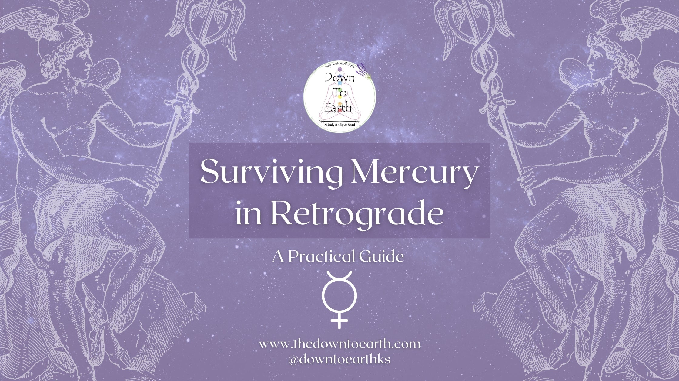 How to Survive Mercury in Retrograde | A Practical Guide – Down To Earth